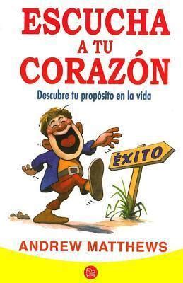 Escucha A Tu Coraz N Resumen Por Cap Tulos Andrew Matthews