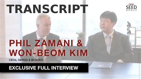 Transcript Seed Groups Interview With Ceo Phil Zamani And Ceo Won Beom Kim By Designblock