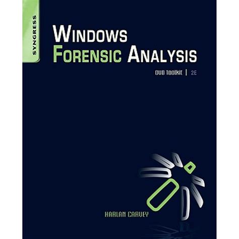 Windows Forensic Analysis Dvd Toolkit Paperback By Harlan Carvey