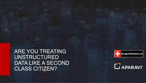 Webinar Are You Treating Unstructured Data As A Second Class Citizen The