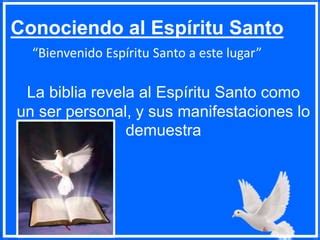 Conociendo Al Espíritu Santo Pptx