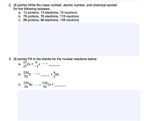 Solved 2 6 Points Write The Mass Number Atomic Number Chegg Com