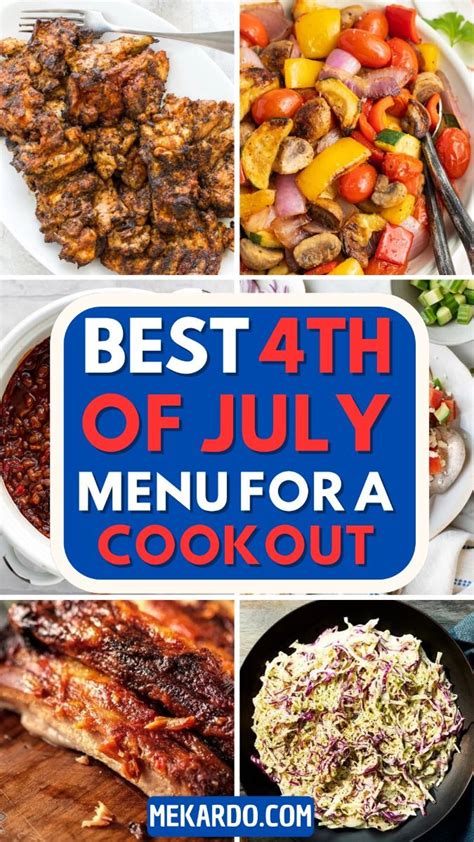 Best 4th Of July Menu For A Cookout Fourth Of July Food Cookout Menu