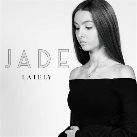 Jade Bel Lately Lyrics Genius Lyrics