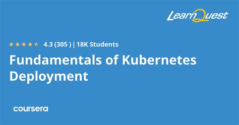 Fundamentals Of Kubernetes Deployment Coursera