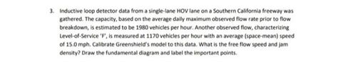 Solved Inductive Loop Detector Data From A Single Lane Hov