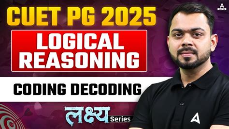 Coding Decoding For Cuet Pg 2025 Logical Reasoning By Sonu Sir Youtube