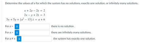 Solved Determine The Values Of A For Which The System Has No Chegg