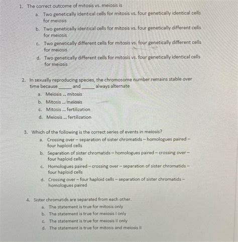 Solved 1 The Correct Outcome Of Mitosis Vs Meiosis Is A