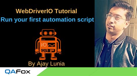 WebDriverIO Run Your First Automation Script QAFox