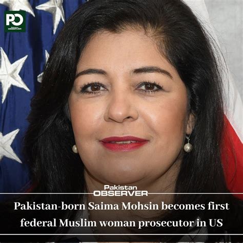 Saima Mohsin The First Federal Muslim Woman Us Attorney Pakistan