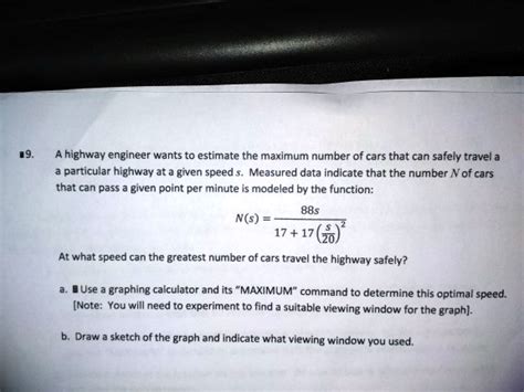 SOLVED Highway Engineer Wants To Estimate The Maximum Number Of Cars
