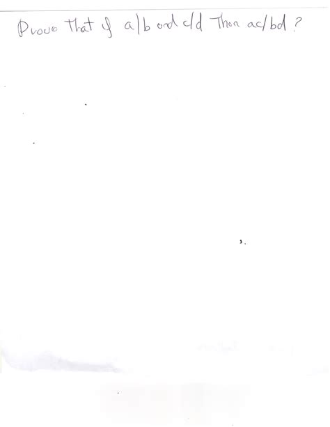 Solved Prove That If A B And C D Then Ac Bd Chegg Com