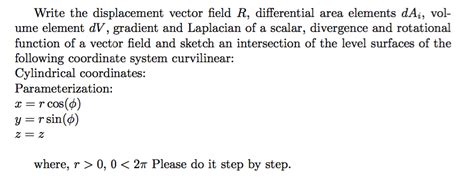 Solved Write The Displacement Vector Field R Differential