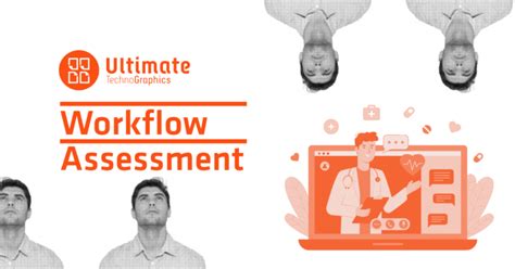 Workflow Assessment Ultimate Tech