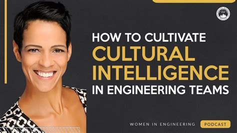 Engineering Management Institute On Linkedin Cultivating Cultural Intelligence In Engineering