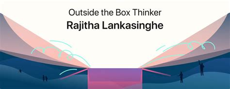 Dinindu Wickramasinghe On Linkedin Rajitha Lankasinghe Kudos Outsidetheboxthinker