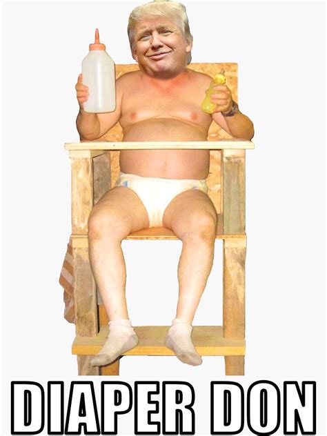 Funny Diaper Don Meme Sticker By Mildlyironic Redbubble