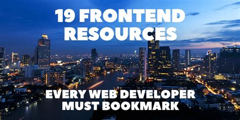 19 Frontend Resources Every Web Developer Must Bookmark 🎨 Dev Community