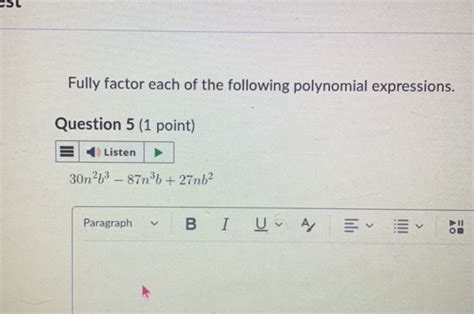 Fully Factor Each Of The Following Polynomial Studyx