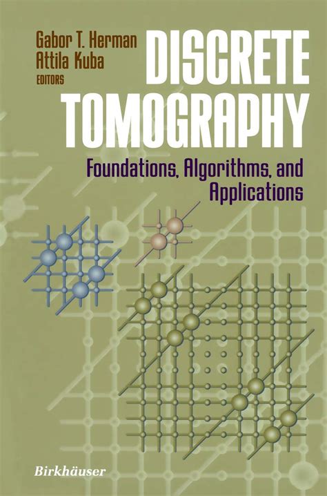 Discrete Tomography Foundations Algorithms And Applications Applied