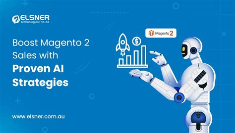 Top Magento 2 Ai Strategies To Boost Your Sales And Revenue
