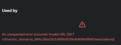 Openai Dashboard Storage Vector Store Error Api Openai Developer Community