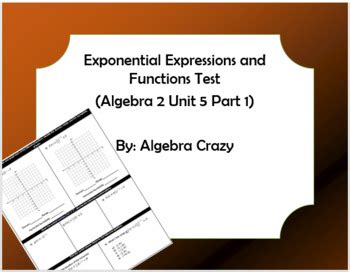 Exponential Expressions And Functions Unit Test By Algebra Crazy