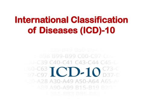 International Classification Of Diseases Icd 10pptx