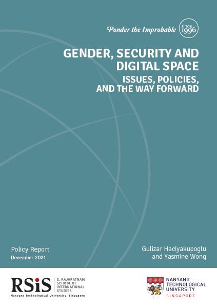 Gender Security And Digital Space Issues Policies And The Way Forward RSIS