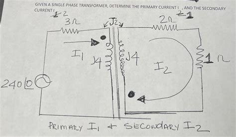 solved given a single phase transformer determine the