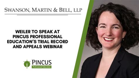Weiler To Speak At Pincus Professional Educations Trial Record And Appeals Webinar Catherine