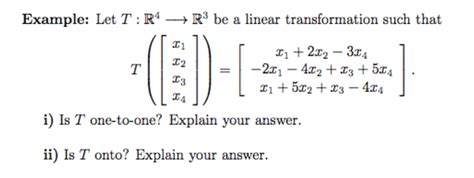 Solved Example Let T R4 R3 Be A Linear Transformation Chegg Com