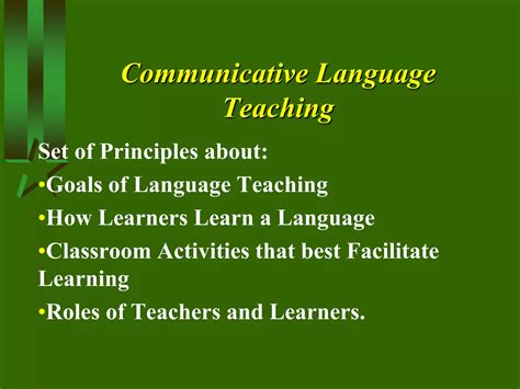 Communicative Language Teaching Principles Of Language Teaching Pptx