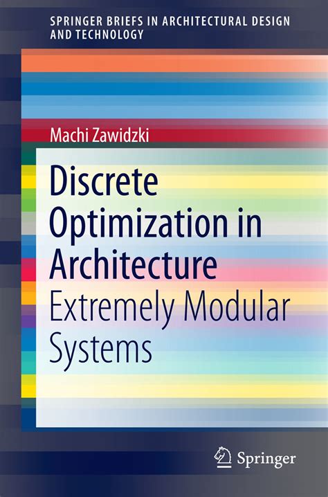Discrete Optimization In Architecture Ebook By Machi Zawidzki Epub Rakuten Kobo United States