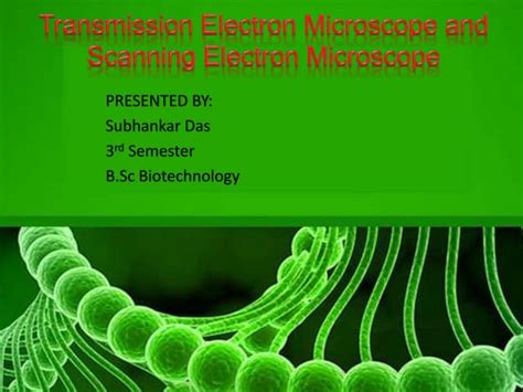 Electron Microscope Ppt Pptx