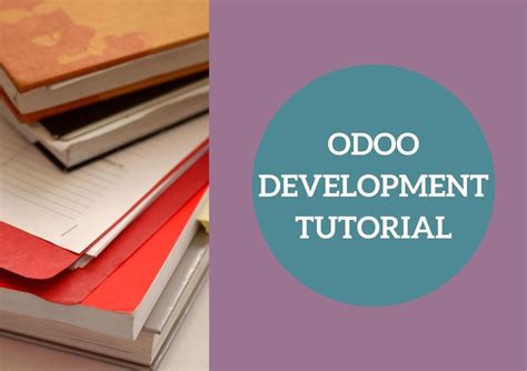 Odoo Development Tutorial Education Management Open Academy App