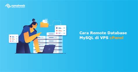 Cara Remote Database MySQL Di VPS CPanel Rumahweb Journal