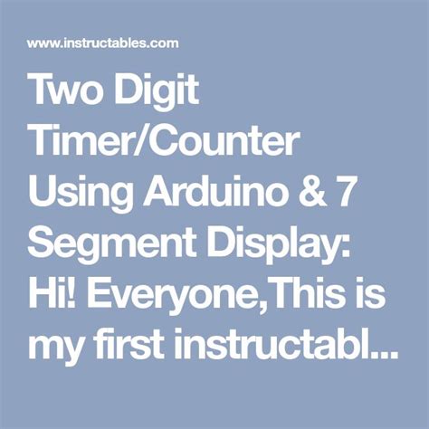 Two Digit Timer Counter Using Arduino Segment Display