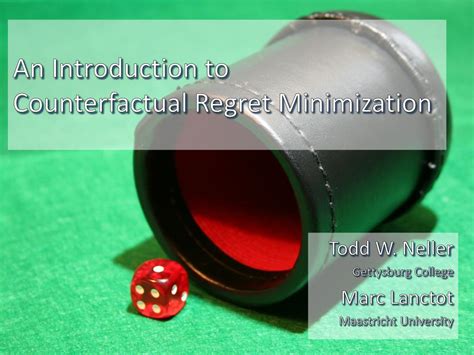Ppt An Introduction To Counterfactual Regret Minimization Powerpoint