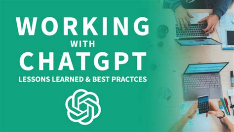 Working With Chatgpt Lessons Learned And Best Practices Disfold Blog
