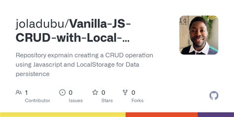 Github Joladubuvanilla Js Crud With Local Storage Repository Expmain Creating A Crud