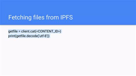 Distributed Storage With Ipfs And Python Ppt