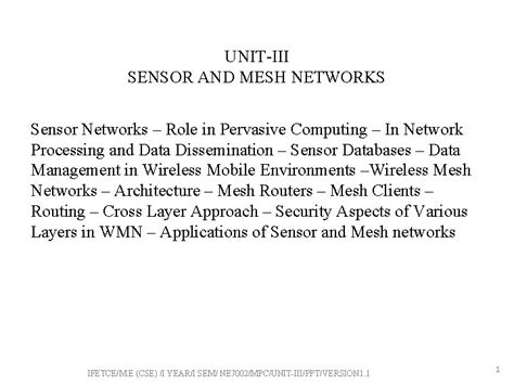 UNITIII SENSOR AND MESH NETWORKS Sensor Networks Role