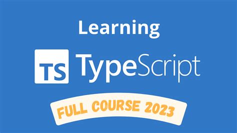 Learning Typescript Full Course 2023 Part 2