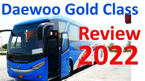 Travel Log 12 Daewoo Gold Class Business Class Review 2022 Jo K Nhi