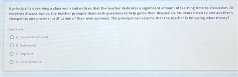 Solved A Principal Is Observing A Classroom And Notices That