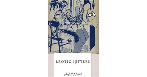 Erotic Letters Adult Erotica By Brian Landreth