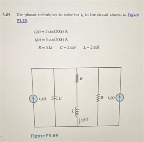 Solved 3 69 Use phasor techniques to solve for iſ in the Chegg com