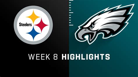 Pittsburgh Steelers Vsphiladelphia Eagles Highlights Week 8